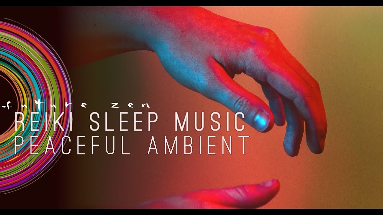 REIKI Music | REIKI SLEEP MUSIC for deep relaxation // music for reiki ...