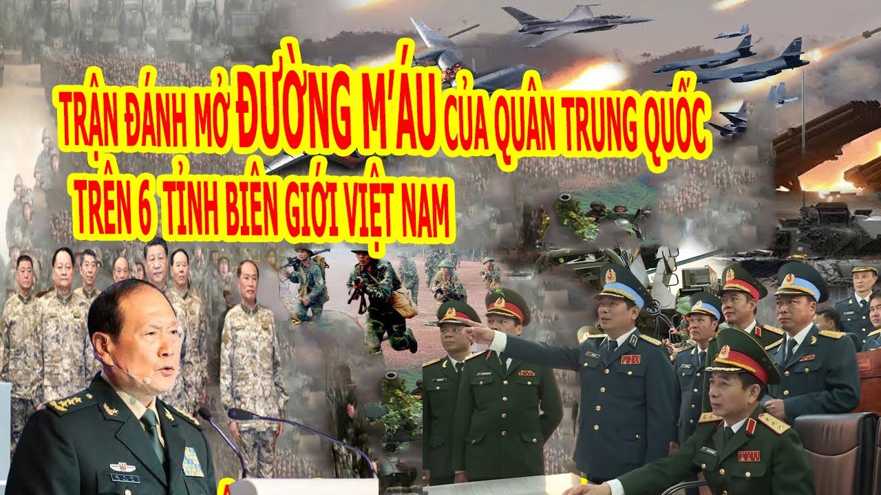 🔴 SOS .25/11 QUÂN TRUNG QUỐC TRẬN ĐÁNH MỞ ĐƯỜNG M'ÁU TẠI 6 TỈNH BIÊN ...