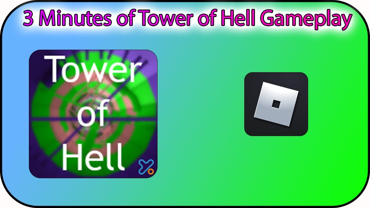 3 Minutes of Tower of Hell Gameplay - YouTube