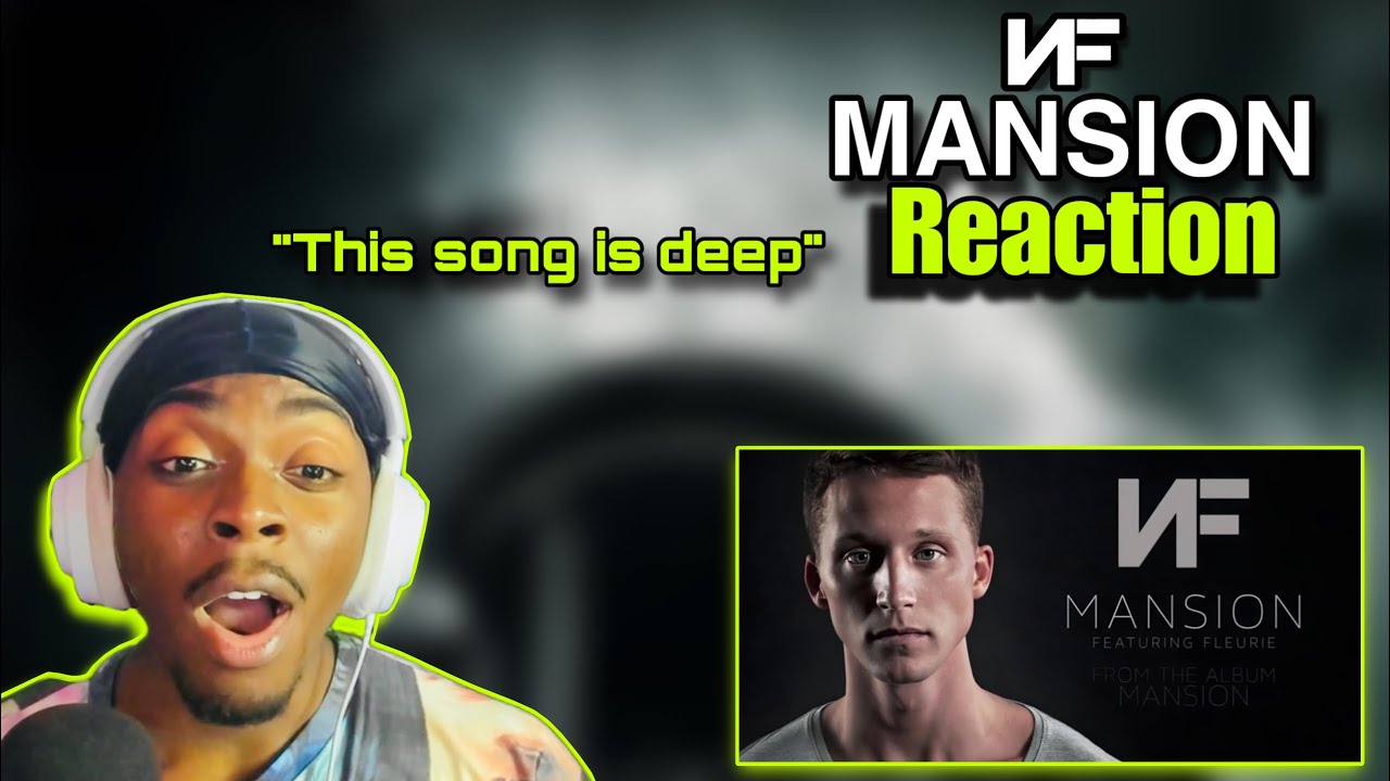 OLD NF IS FIRE!! | NF - Mansion (REACTION!!) - YouTube
