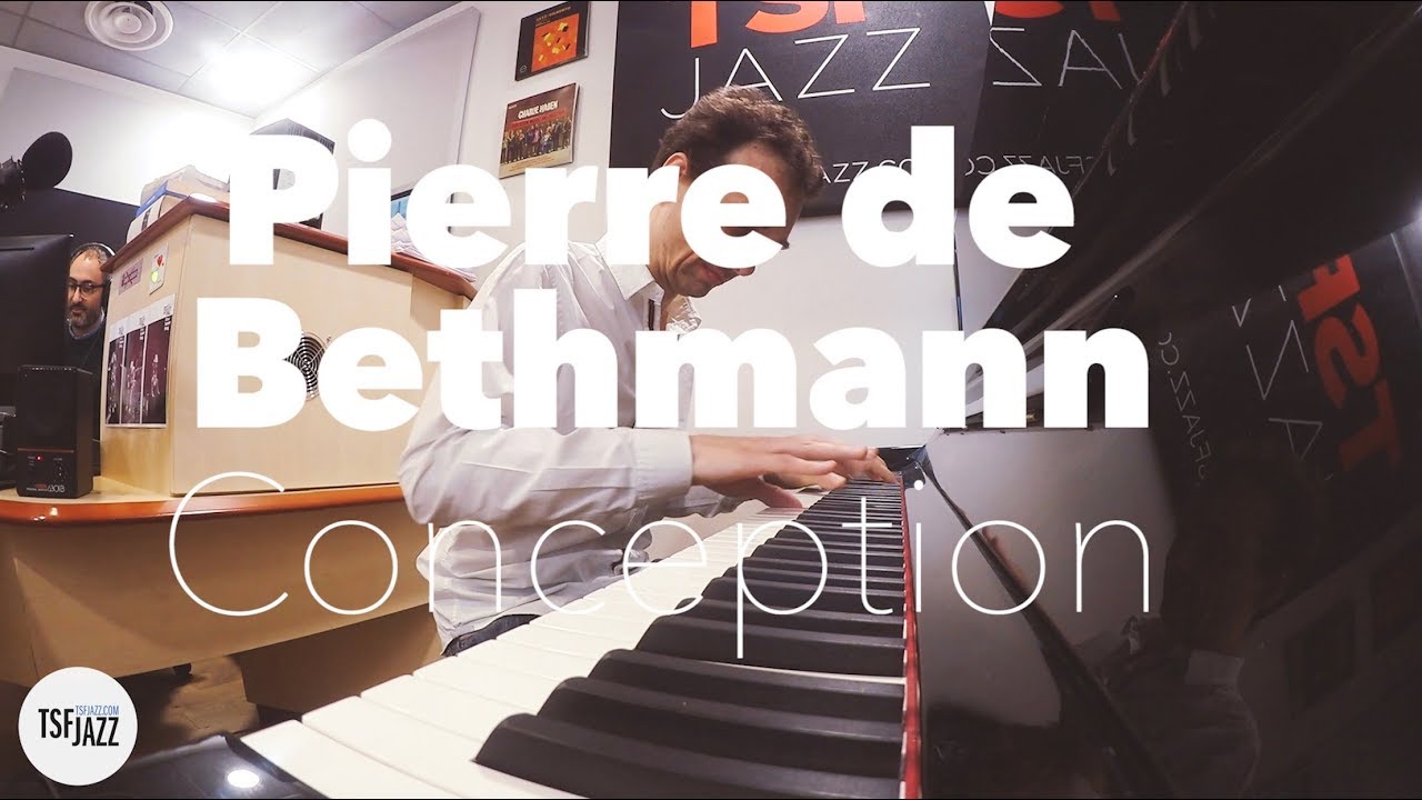 Pierre De Bethmann "Conception" en Session live TSFJAZZ - YouTube