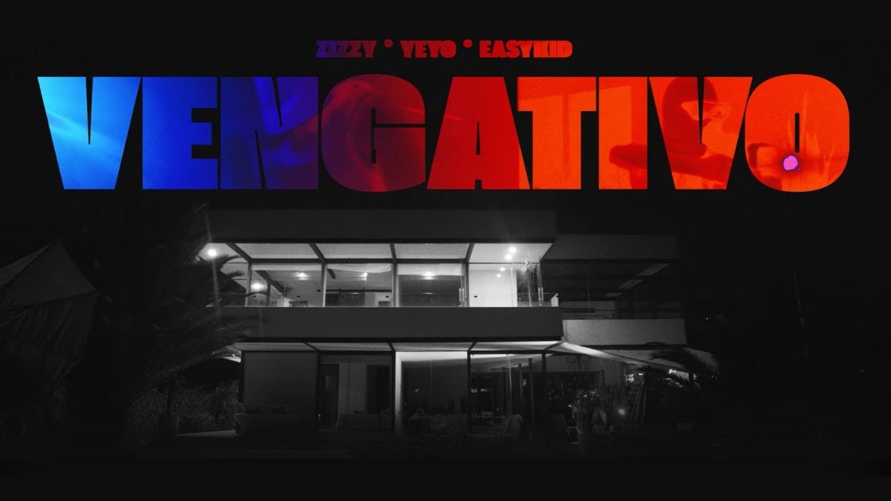 Zizzy, Yeyo, Easykid - VENGATIVO (Video Oficial) - YouTube