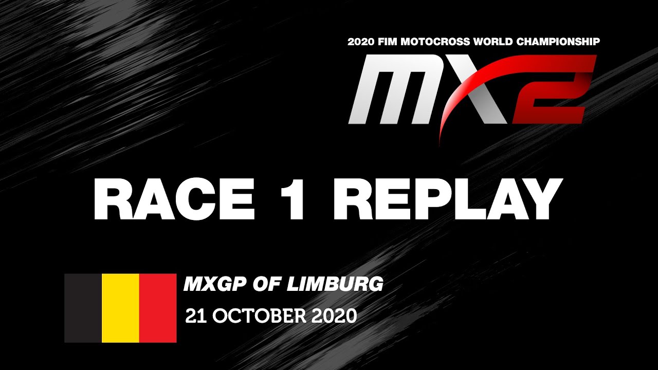 MXGP of Limburg 2020 - Replay MX2 Race 1 - YouTube