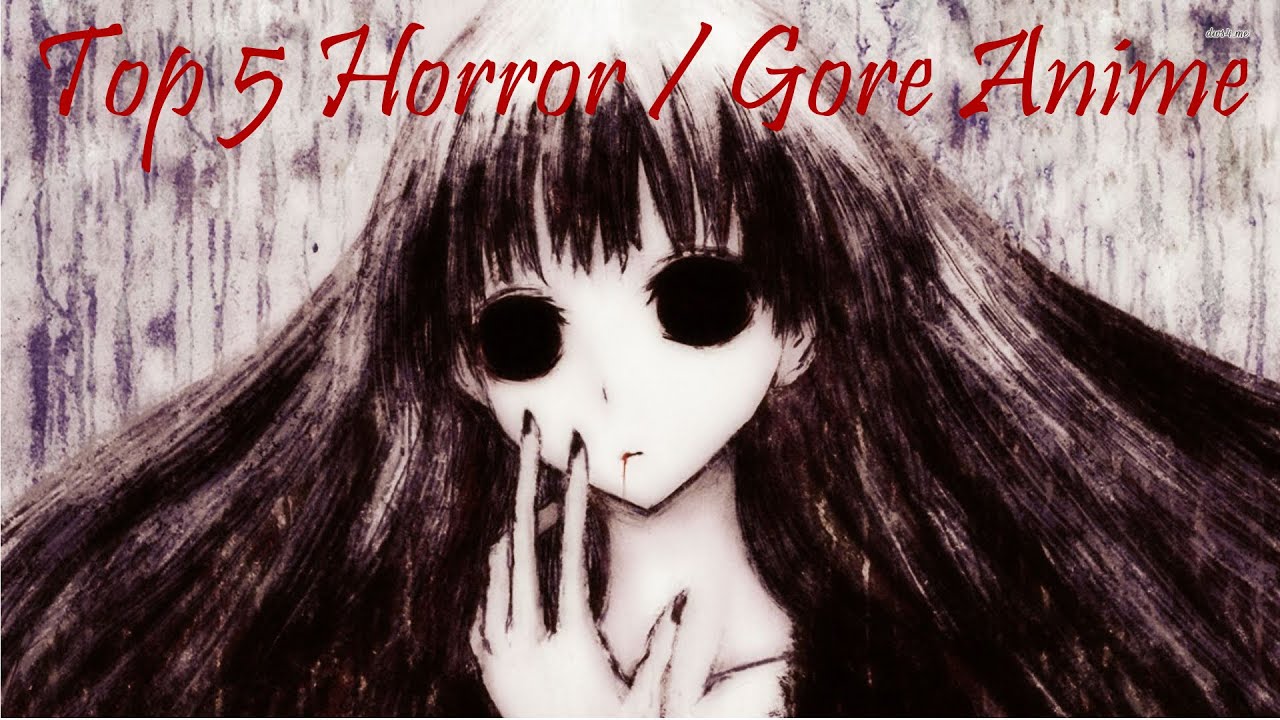 Top 5 Horror Gore Anime - YouTube