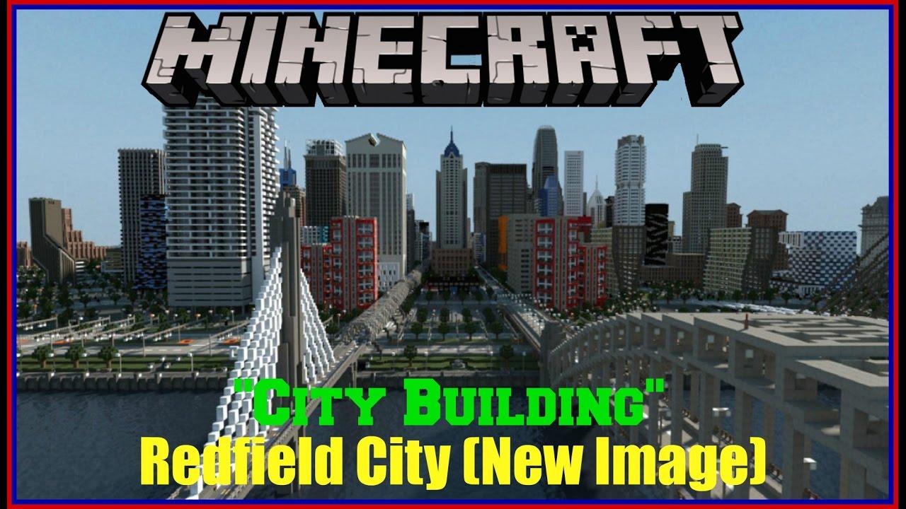 Minecraft - Redfield City [Halfway There] - YouTube