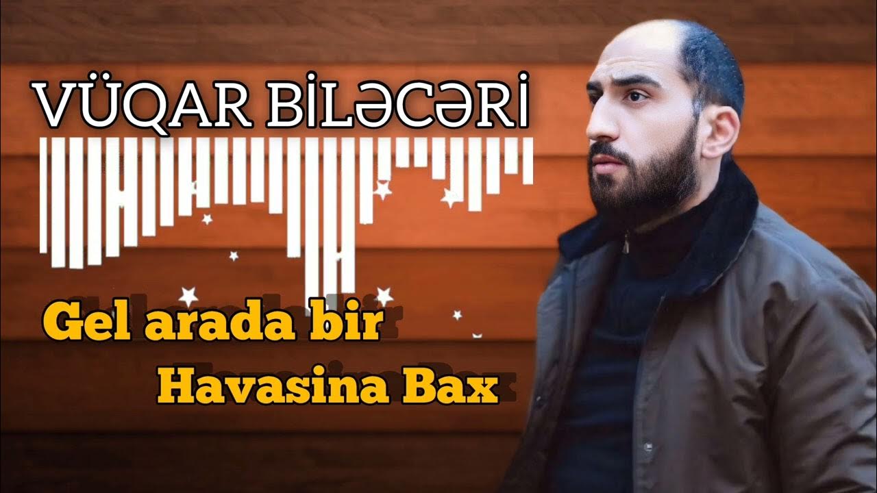 Vuqar Bileceri - Gel Arada Bir Lenkaranın Havasına Bax 2025 ( Yeni Meyxana 2025 ) - YouTube
