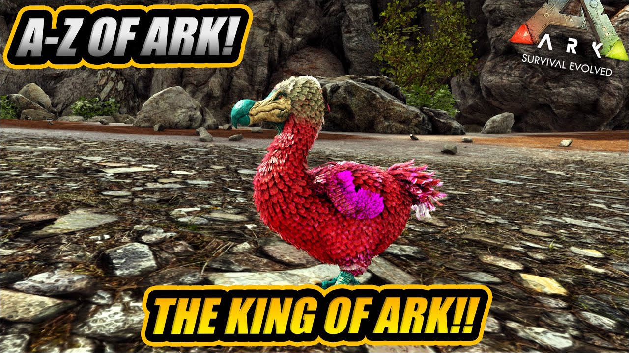 A-Z Of Ark! The DODO And Why Its The King Of ARK!! || Ark Survival ...