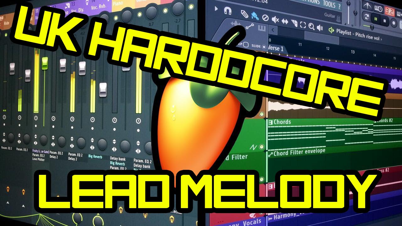 UK HARDCORE - LEAD MELODY (FOR BEGINNERS) - FL STUDIO 12 - YouTube