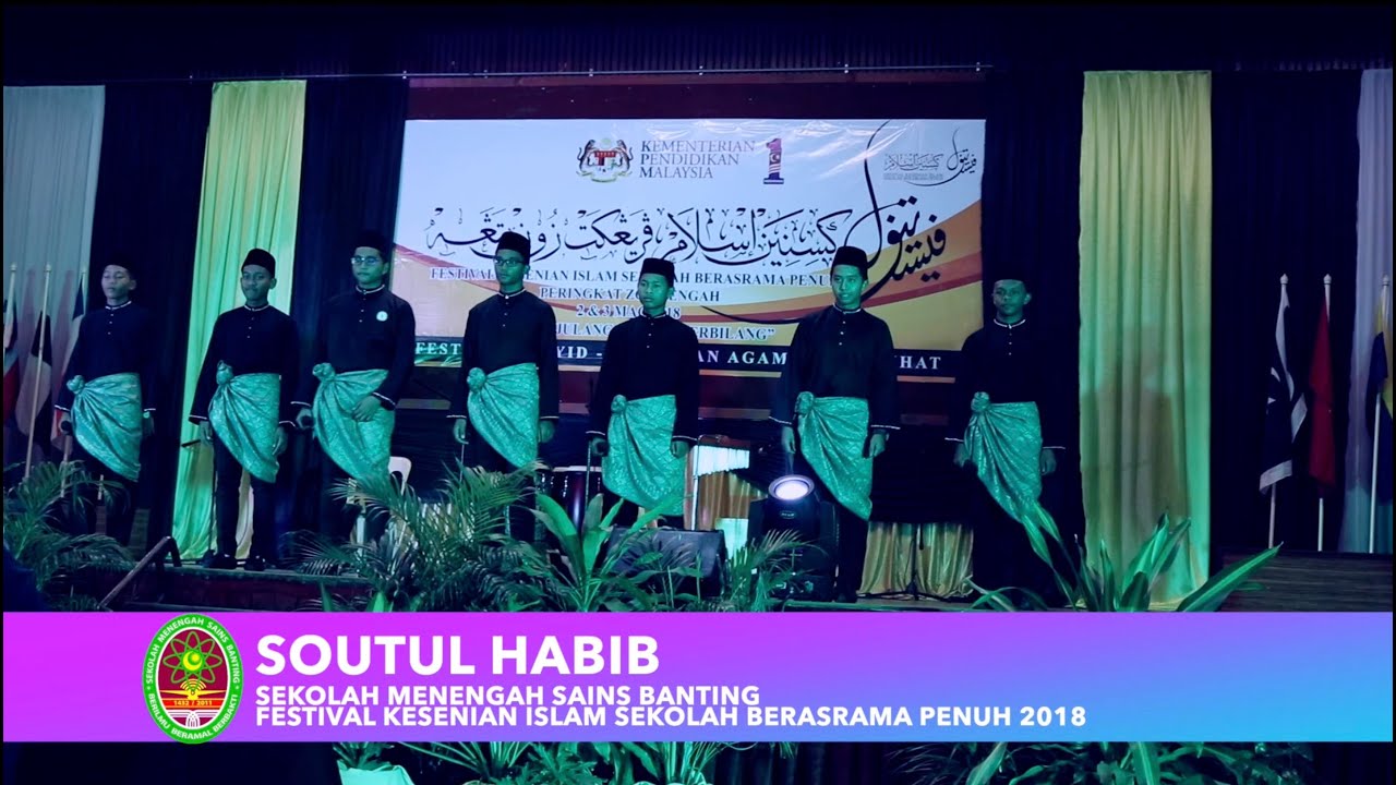 Soutul Habib - SM Sains Banting l Festival Kesenian Islam SBP 2018 l ...