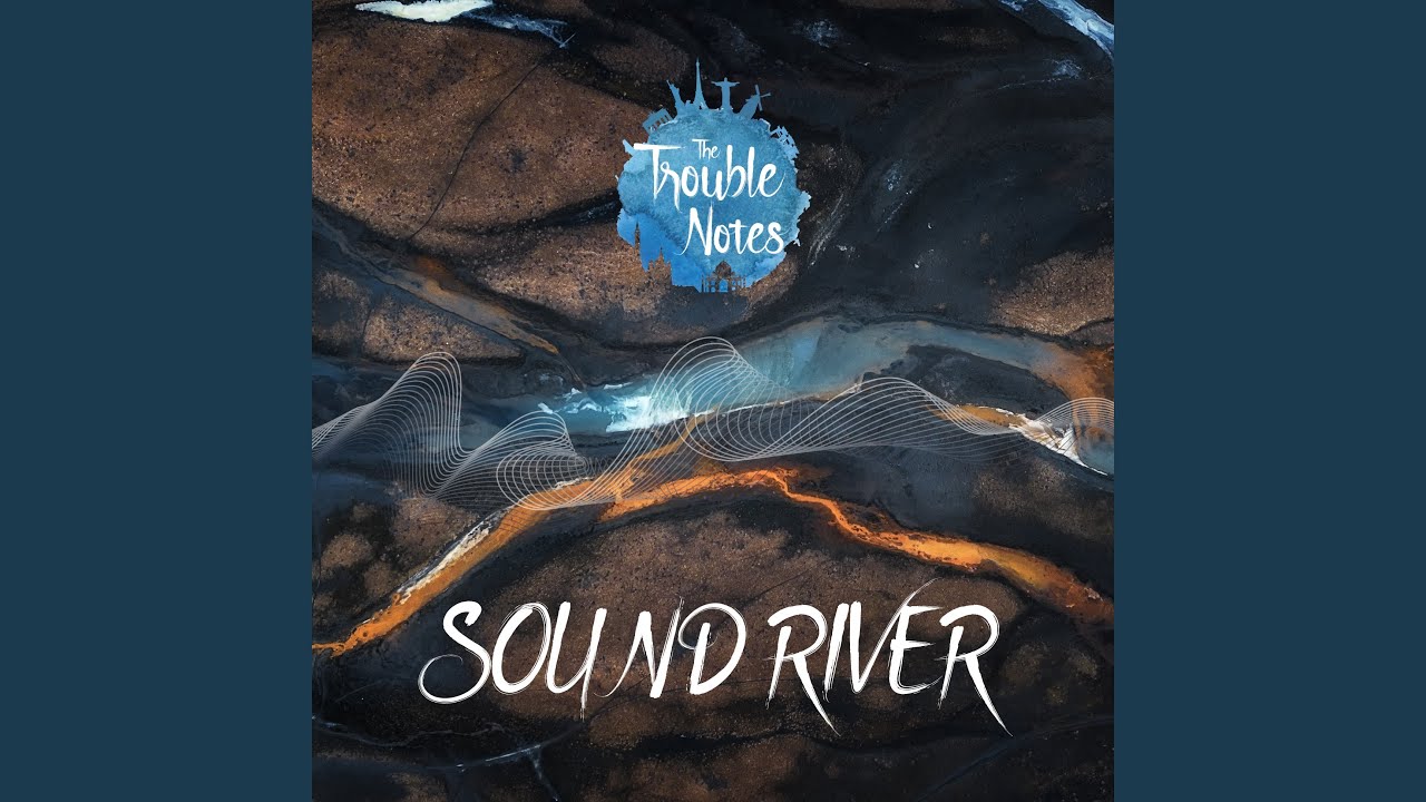 Sound River - YouTube