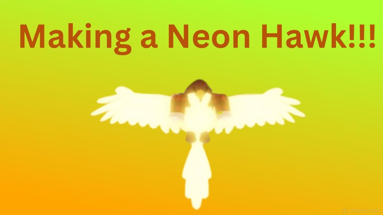 Making a neon Hawk in adopt me - YouTube