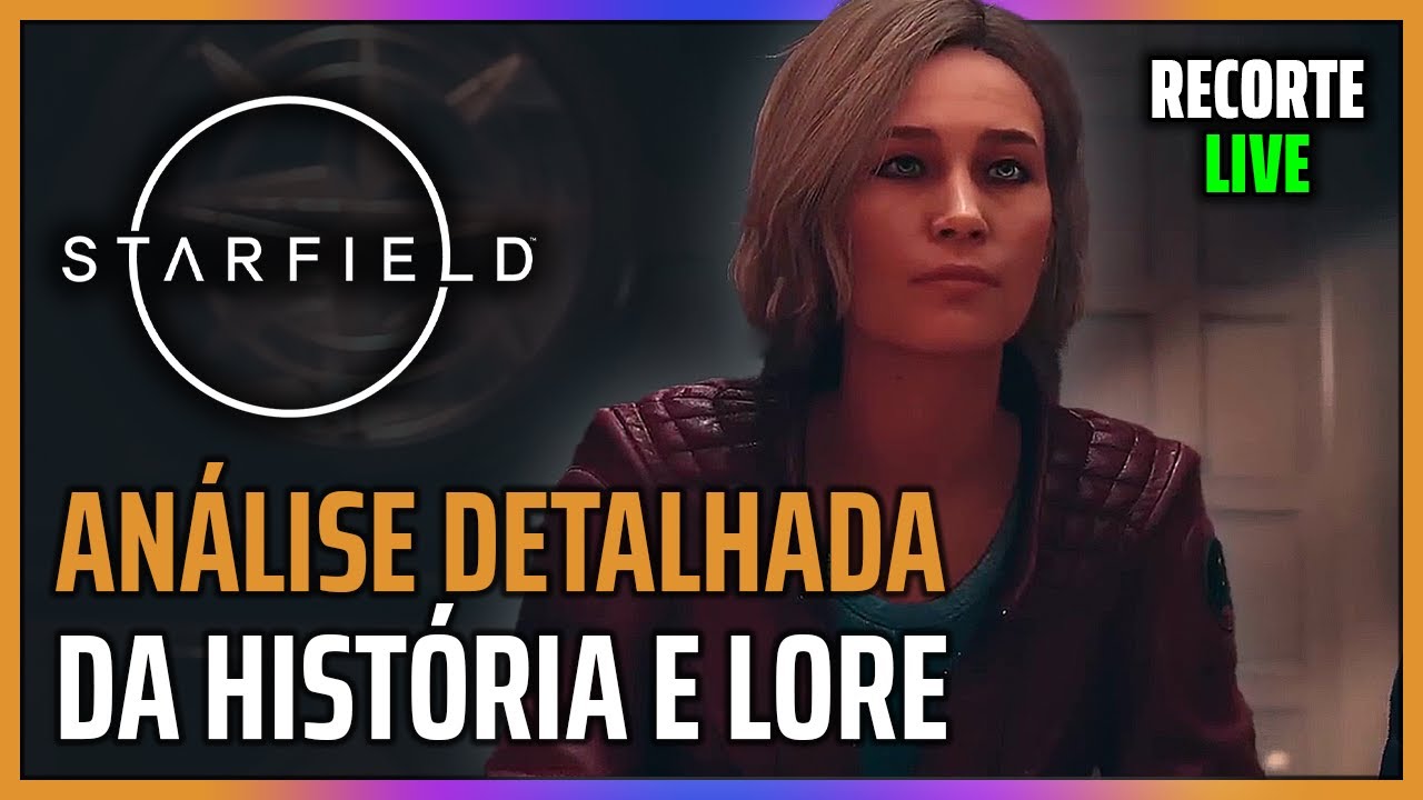 STARFIELD: análise detalhada da HISTÓRIA e LORE oficial do game ...