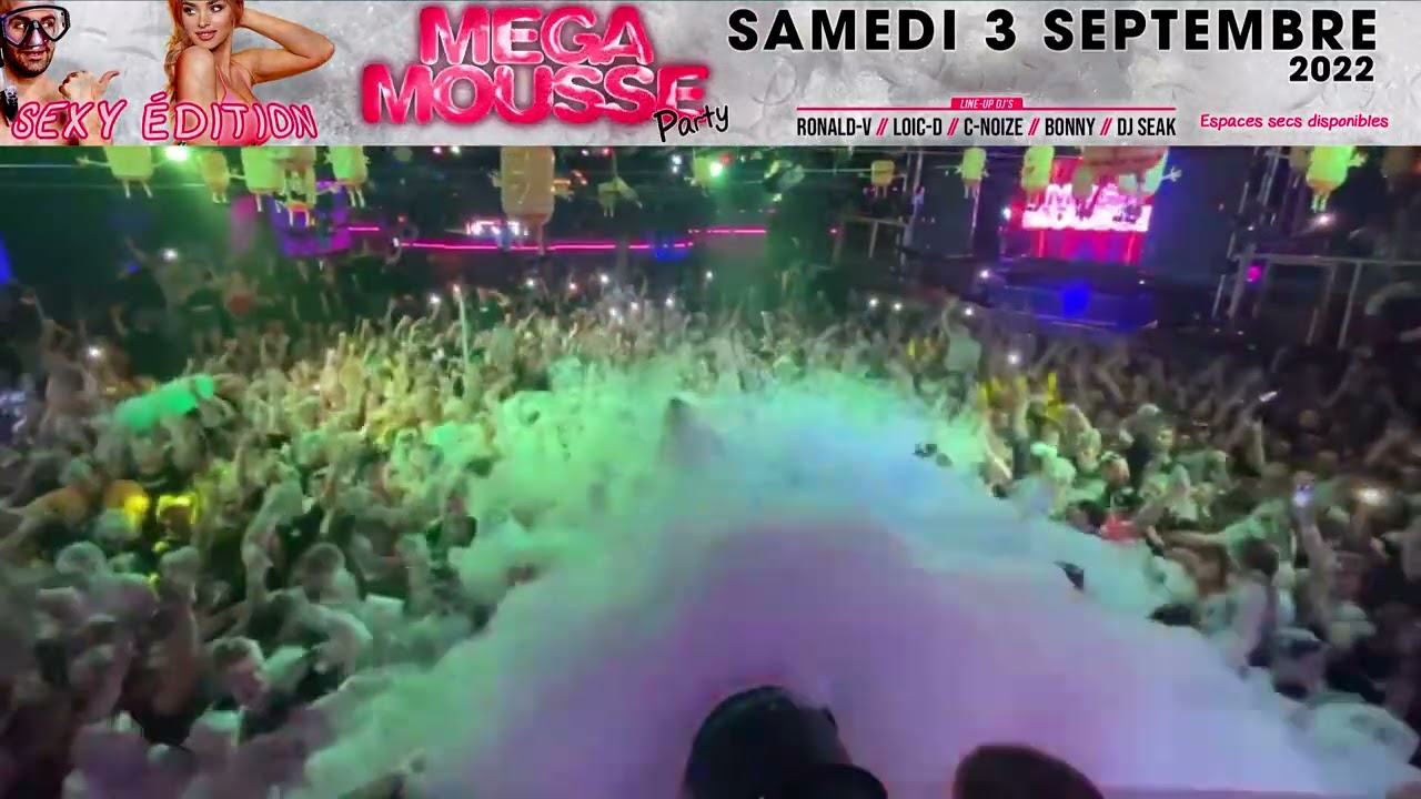 [ LIVE 🔴 ] MEGA MOUSSE PARTY - SEXY ÉDITION @ Complexe Cap'tain - YouTube