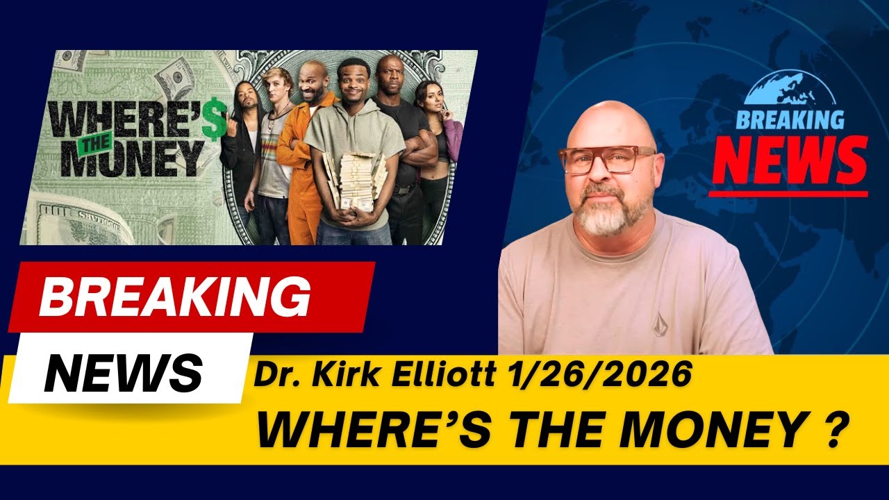 Dr. Kirk Elliott 1/26/2026: The Truth About Bank Vaults Will Shock You ...