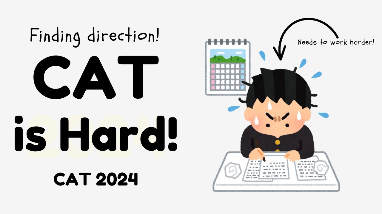 CAT is harder than you think! (Not really) | CAT 2024 | CAT 99 ...