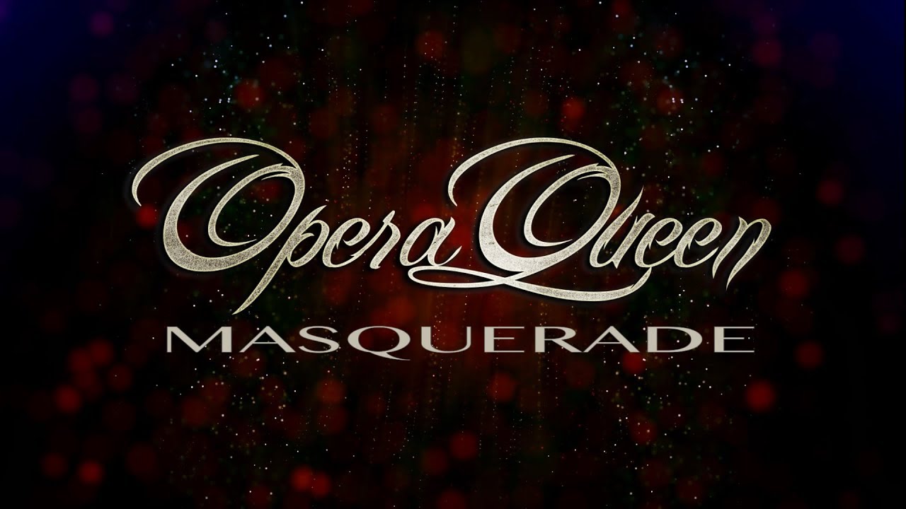 OPERA QUEEN - Masquerade (OFFICIAL LYRIC VIDEO) - YouTube