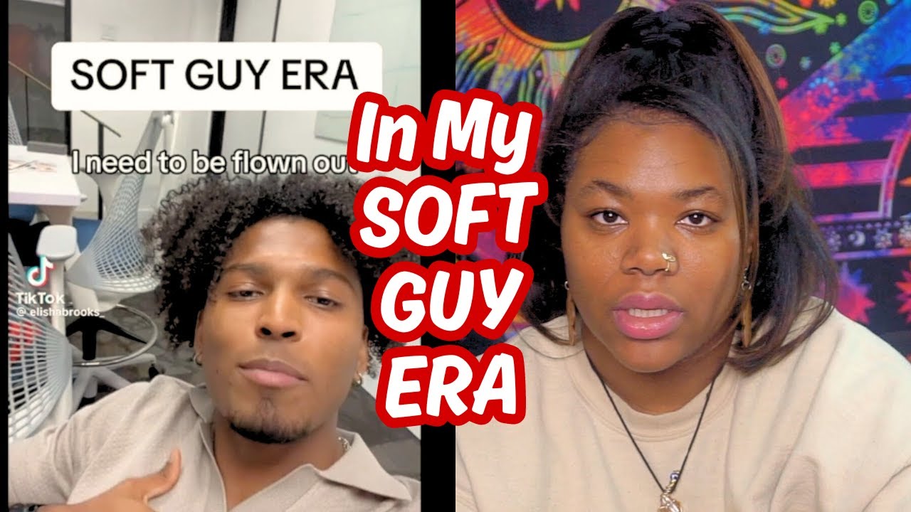 The Soft Guy Era is Among Us.....They Been Soft! - YouTube