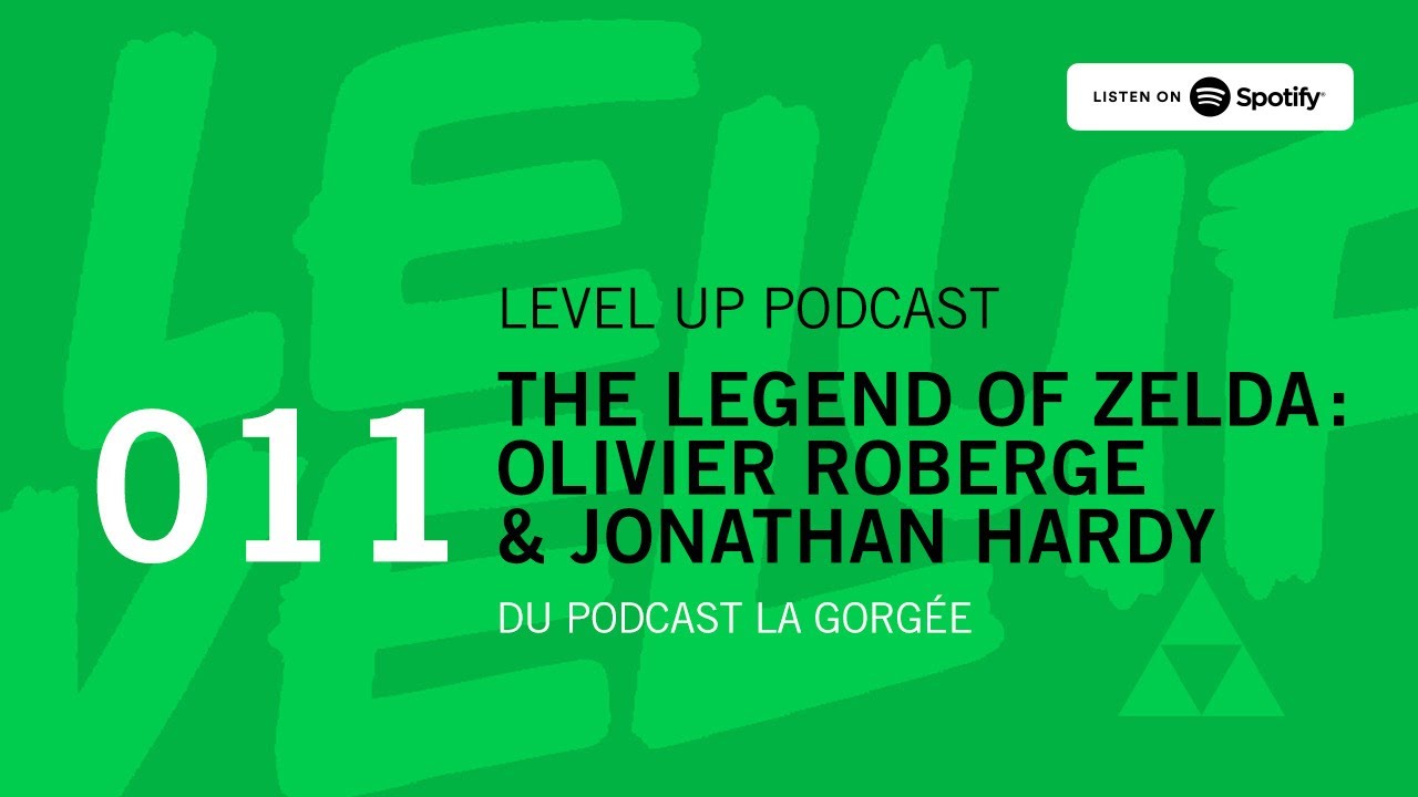 The Legend Of Zelda: Olivier Roberge & Jonathan Hardy - Level Up ...
