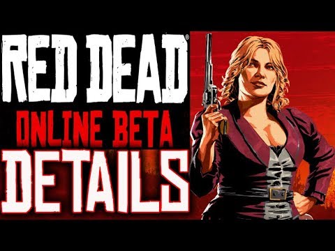 RED DEAD ONLINE BETA 2018 INFO RDR2 FREE BETA NO CODES - YouTube