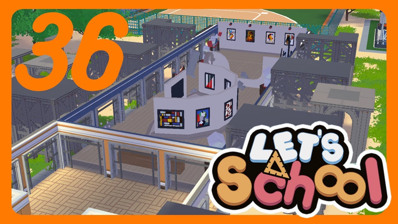 036 - We got the art gallery! (Let's School) - YouTube
