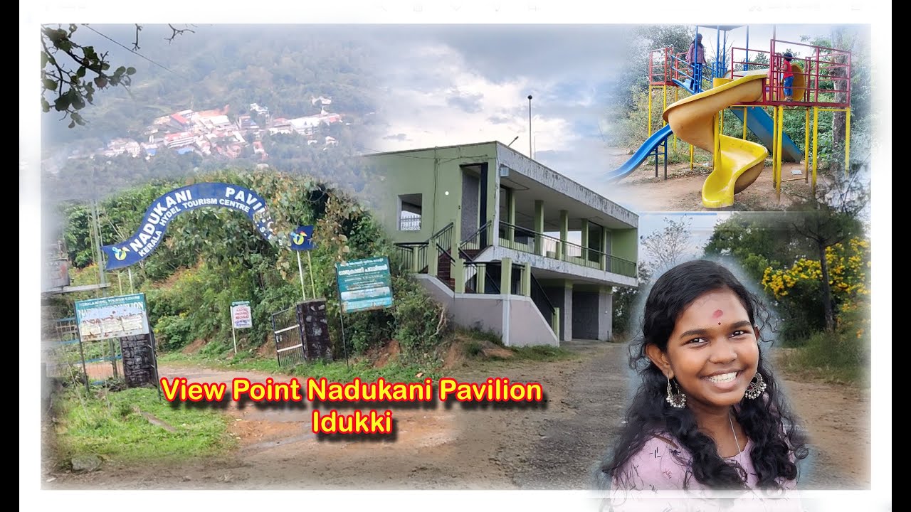 Pavilion, Tourist place in Idukki, Nadukani, Viewpoint Nadukani, Idukki ...