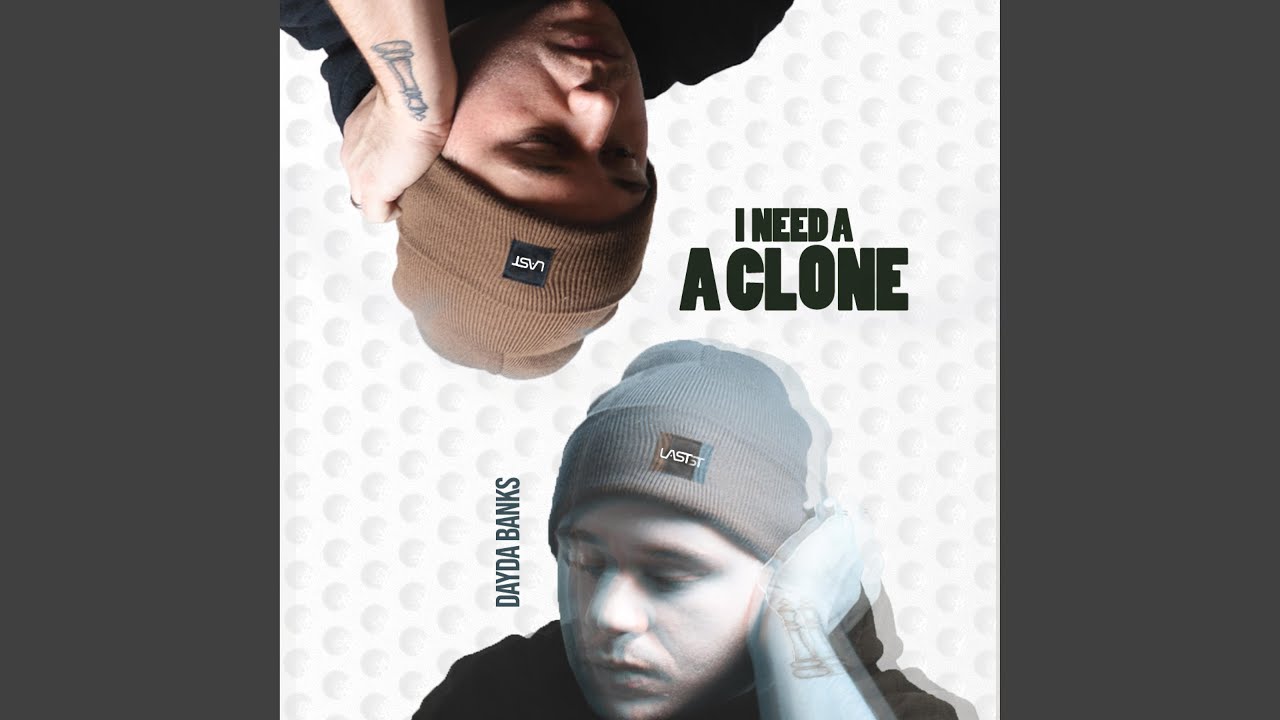 I Need a Clone - YouTube