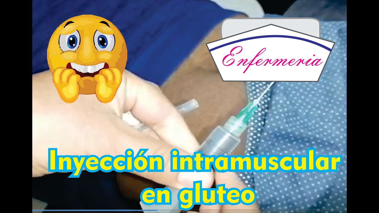 Inyección Intramuscular en glúteo (pompa) - YouTube