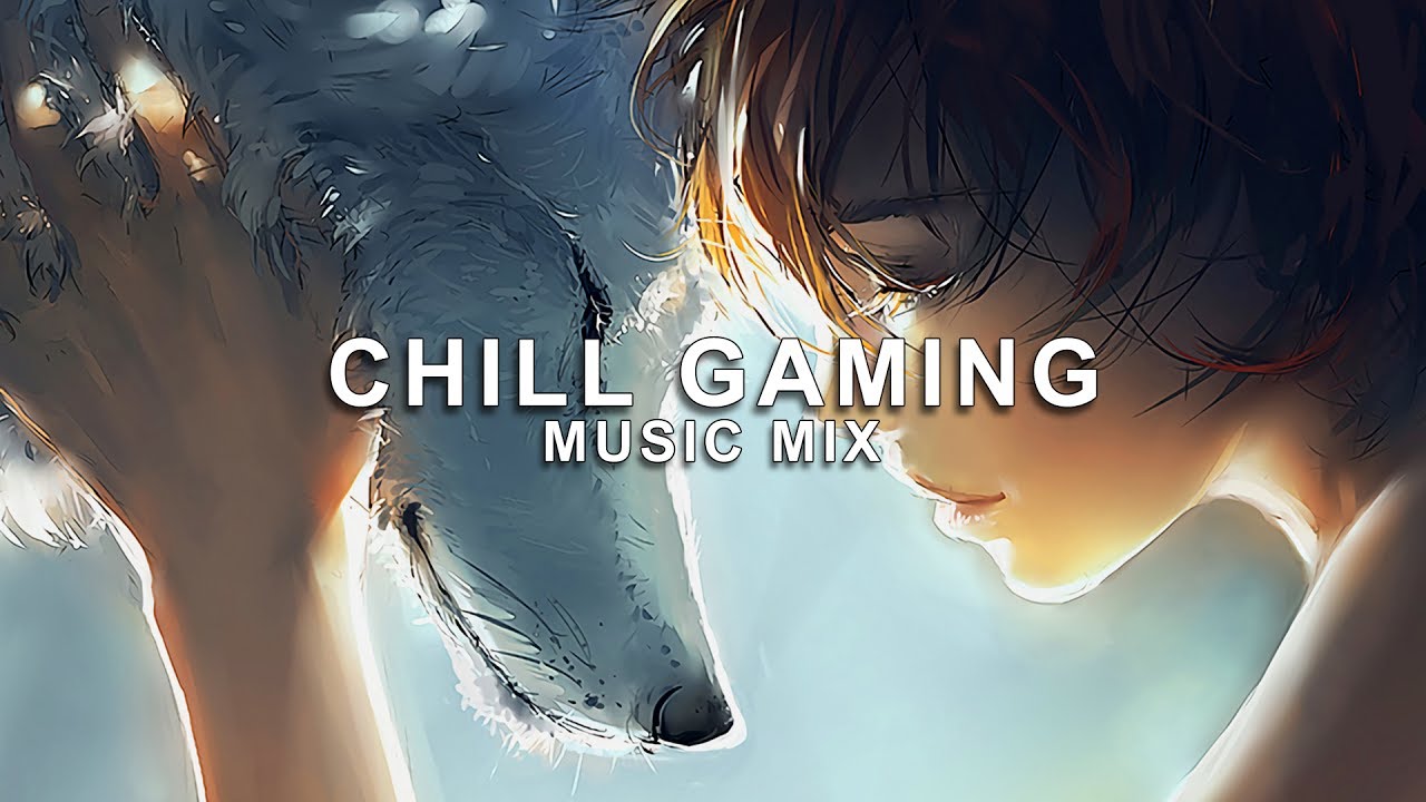 Best of Chill Gaming Music Mix | Future Fox - YouTube