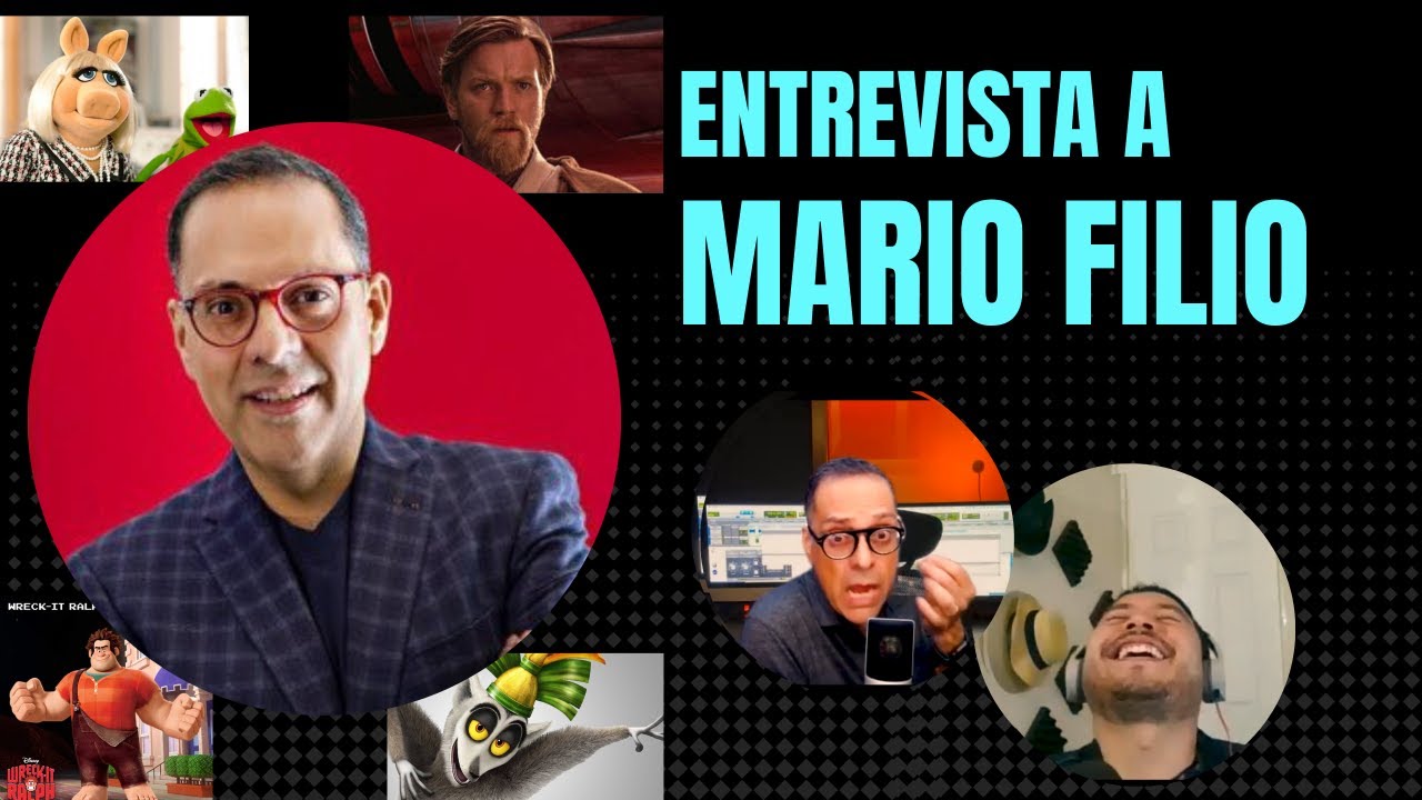 PODCAST - CAP 93 + Entrevista Mario Filio + Locutor y Actor de doblaje ...