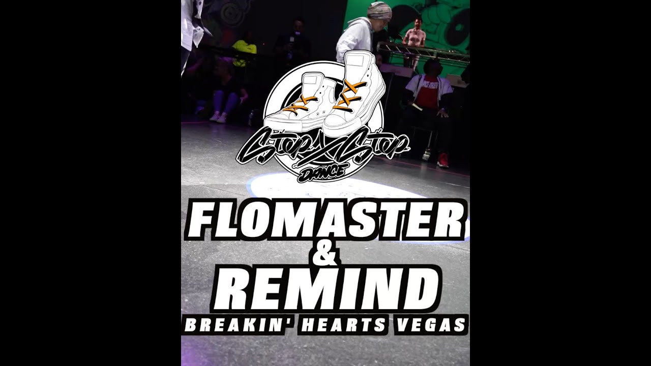 Flomaster & Bboy Remind | 2 v 2 Freestyle Prelims | Breakin' Hearts ...