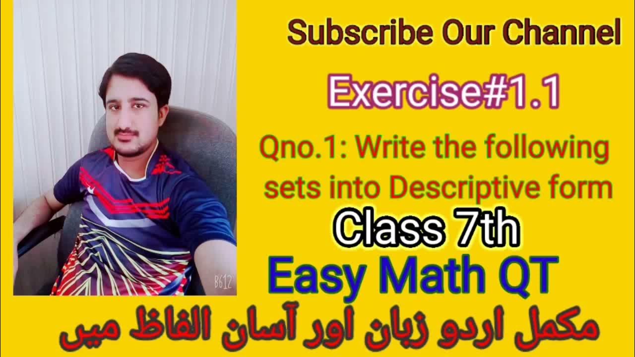 Exercise#1.1 Qno1:Write the following sets into Descriptive form. | Class 7th Math - YouTube
