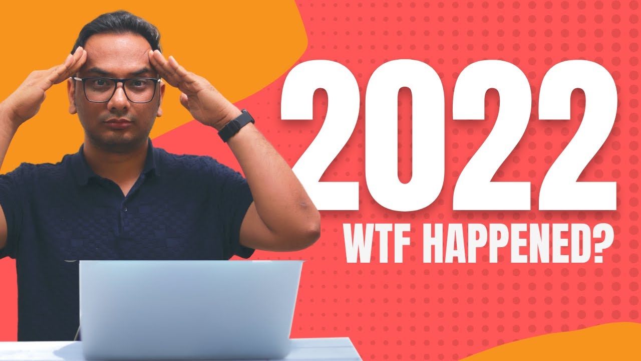 WTF Happened In 2022 | Money In 2022 | 2022 In 9 Minutes | Paritosh ...