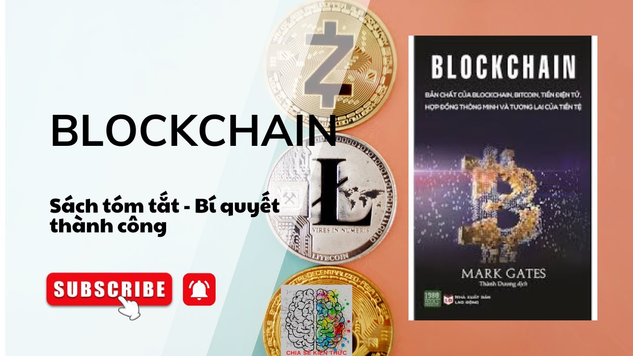 Blockchain - Mark Gates | Sách Tóm Tắt - Bí Quyết Thành Công - YouTube