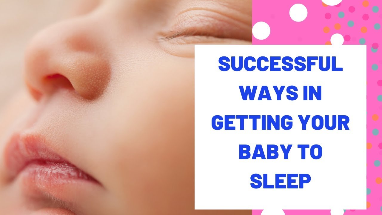 Successfuly put your baby to sleep in easy steps - YouTube