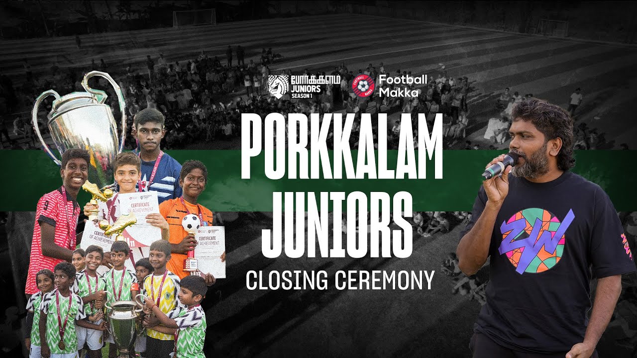 Porkkalam Juniors | Closing ceremony | Season 1 | Tamil Grassroots ...