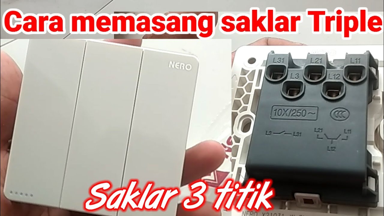 Cara memasang saklar Triple Nero How to install the Nero Triple/3 point ...