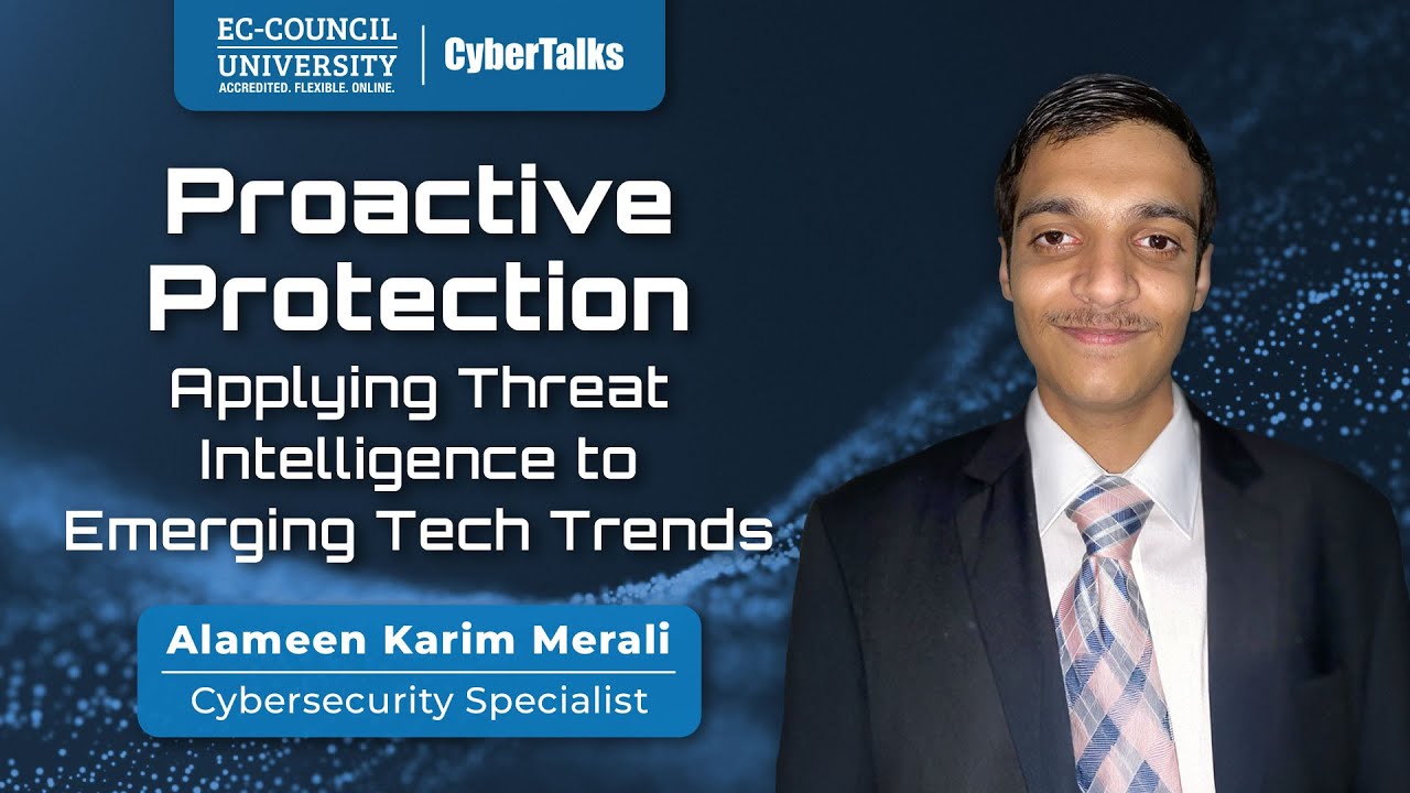 Proactive Protection: Applying Threat Intelligence to Emerging Tech ...