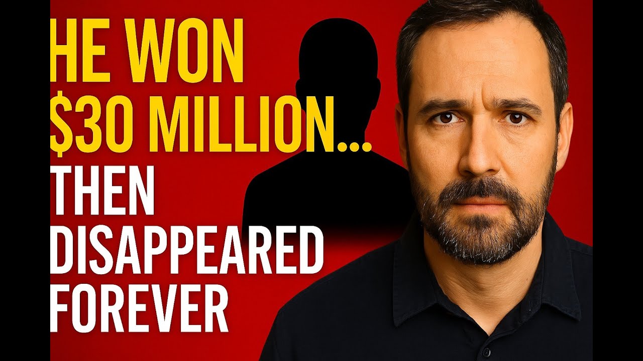 He Won $30 Million… Then Disappeared Forever - YouTube