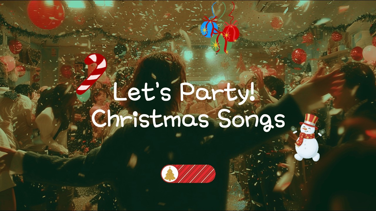 Let's Party! Christmas Songs🎉 My Best Christmas Playlist🎅🎄 - YouTube