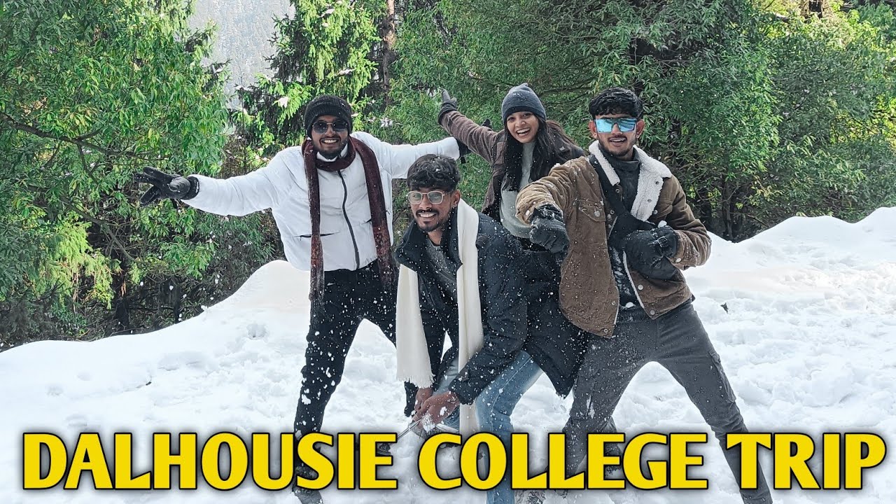डलहौजी | Dalhousie Tourist Places | College Long Tour | Himachal ...