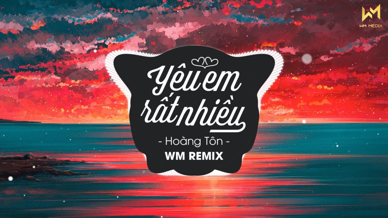 Yêu Em Rất Nhiều (HuyD Remix) - Hoàng Tôn | Người ƠI Em Có Biết Anh Đã ...