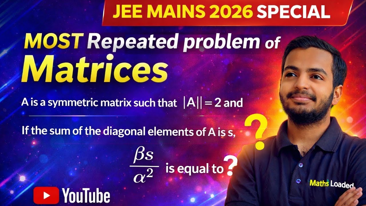 Easy Problem of Matrices || JEE MAINS PYQ! #maths #jeeproblems #matrix ...