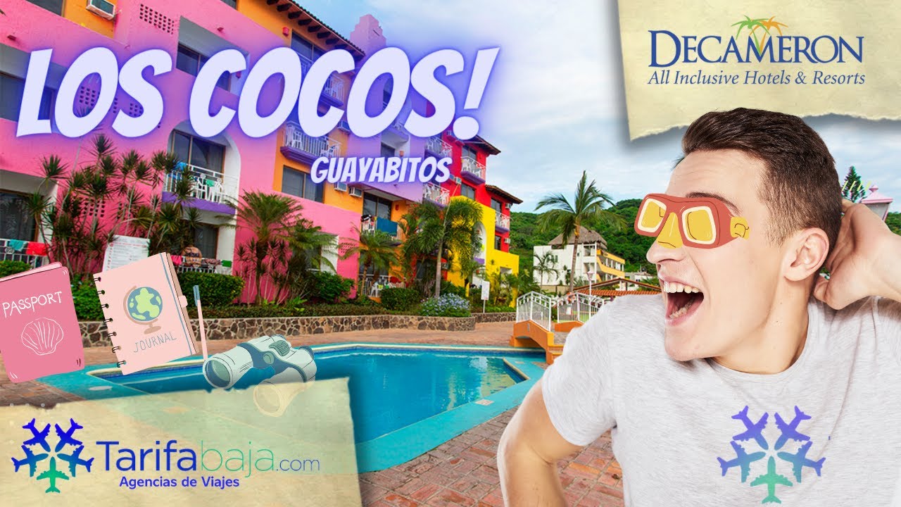 Decameron Los Cocos Guayabitos Tarifabaja - YouTube