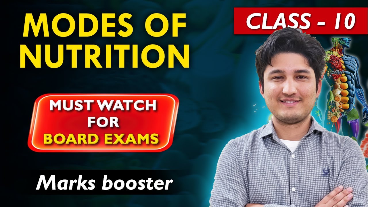 Modes Of Nutrition | Class 10 Biology | CBSE Science | NCERT Explained ...