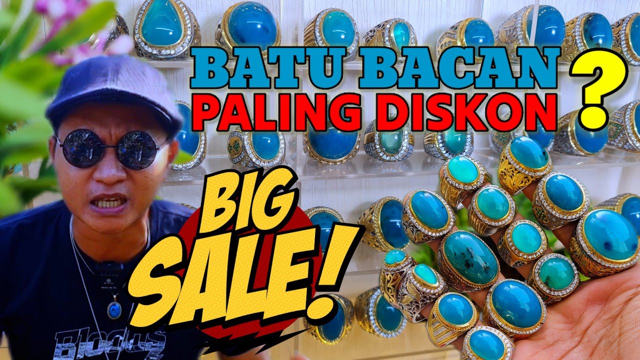 BIG SALE⁉️Batu Bacan HARGA PALING DISKON BESAR BESARAN - YouTube