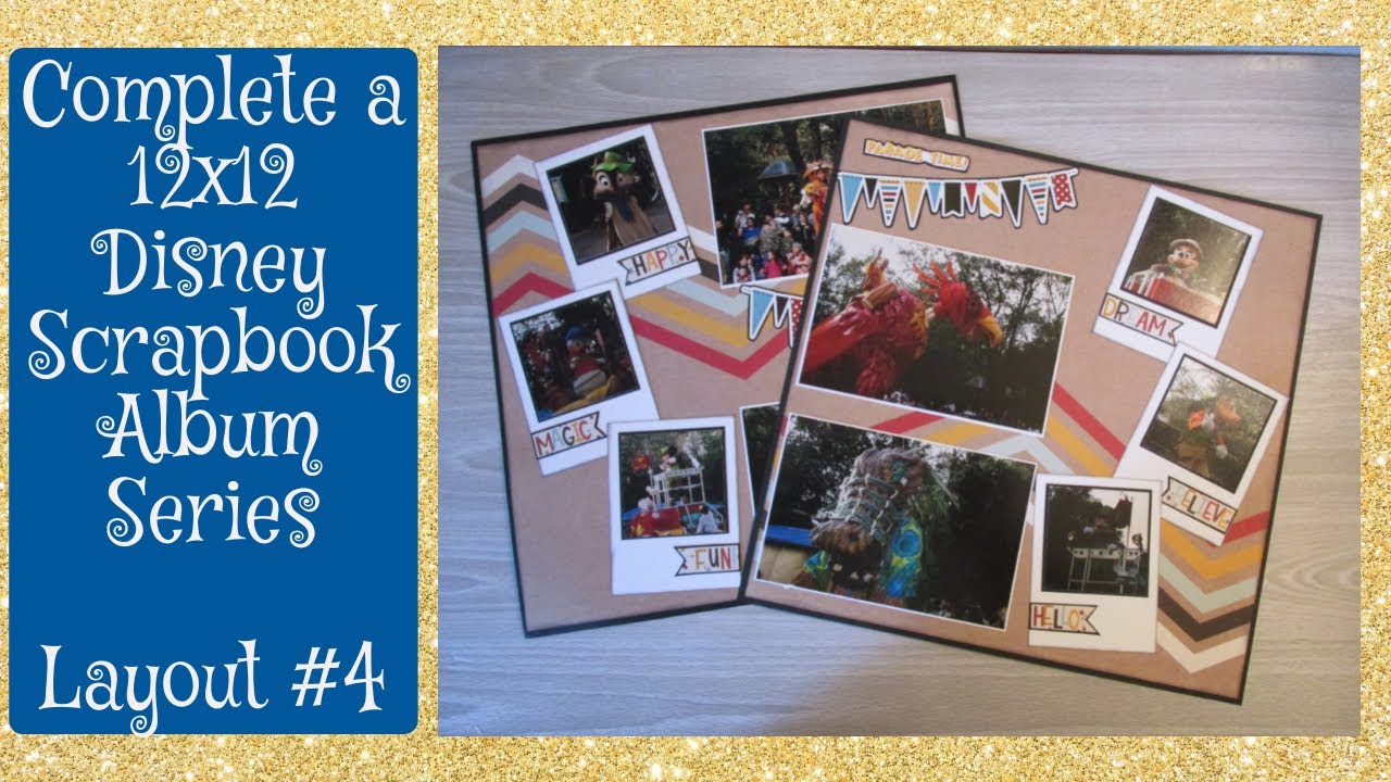 12x12 Scrapbook Double Layout Page #4 Complete a 12x12 Disney Scrapbook ...