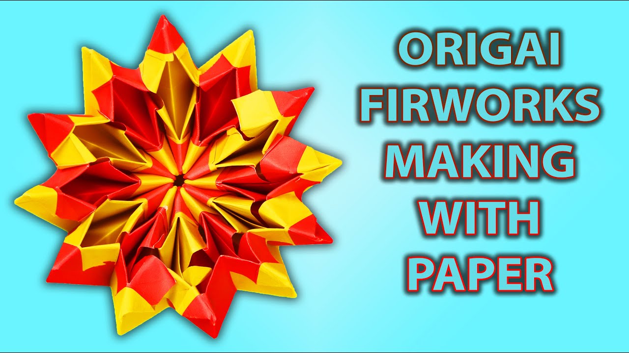 Origami Fireworks Making with Paper | Paper Craft | Easy Origami - YouTube