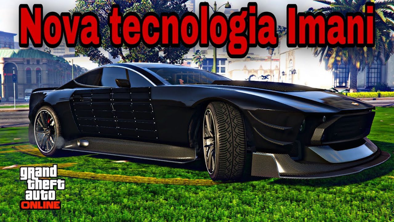 TUDO QUE VOCÊ PRECISA SABER SOBRE A NOVA TECNOLOGIA IMANI NOS VEÍCULOS - GTA ONLINE - YouTube