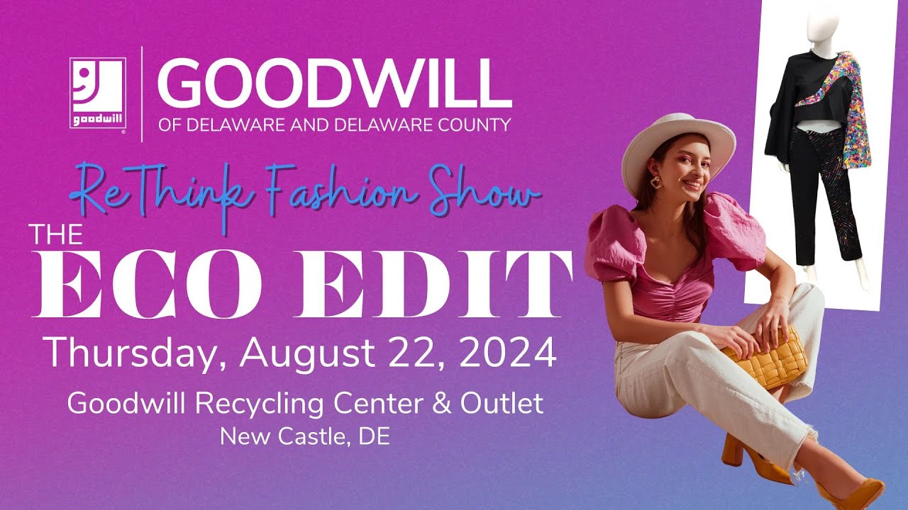 Goodwill ReThink Fashion Show - The Eco Edit - YouTube