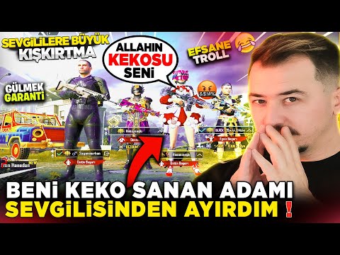 BENİ KEKO SANAN ADAMI 😡 SEVGİLİSİNDEN AYIRDIM 🤪 PUBG MOBİLE TROLL